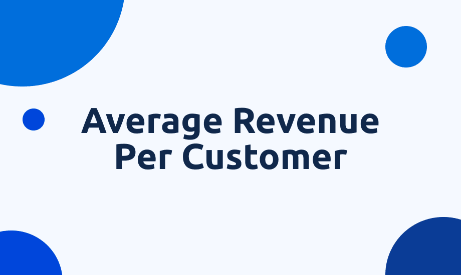 Average Revenue Per Customer (ARPC) - hvad er det?